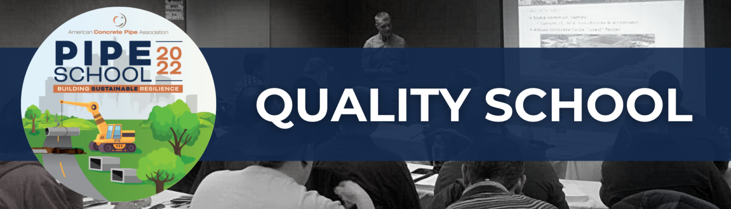Quality School – Pipe School 2022 – ACPA Pipe School