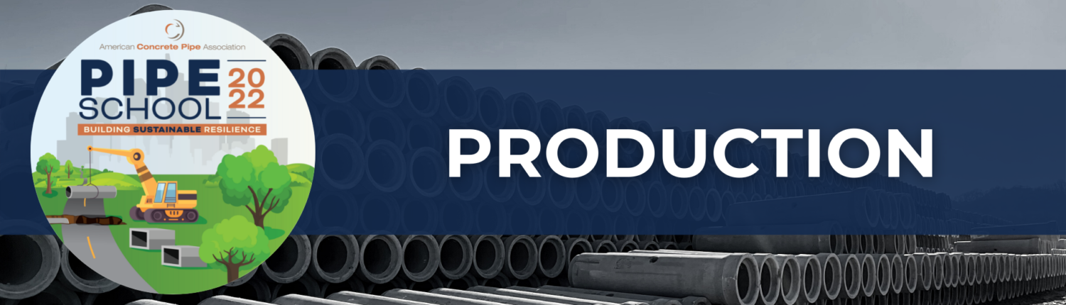 Production – Pipe School 2022 – ACPA Pipe School